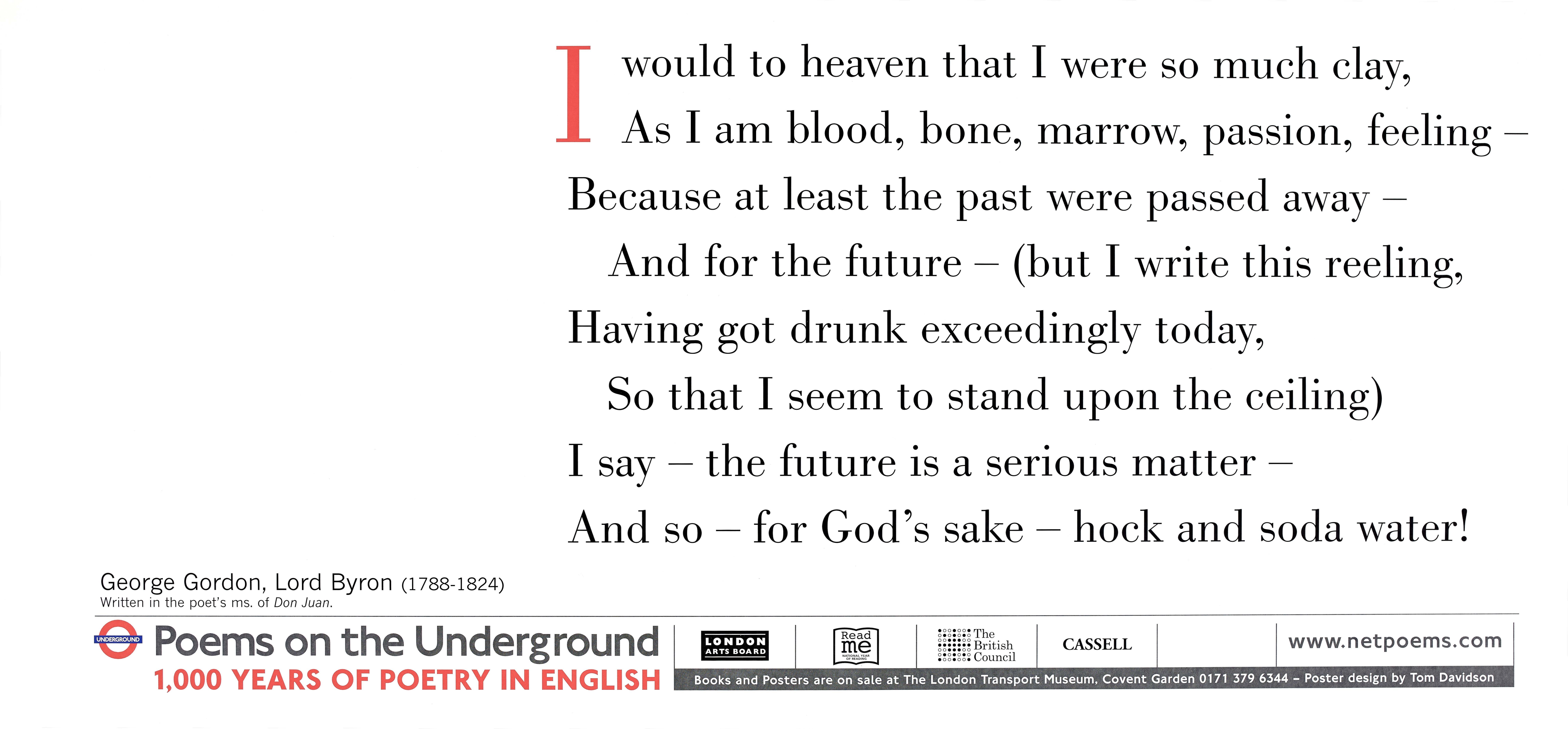 I would to heaven that I were so much clay – Poems on the Underground